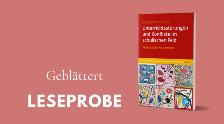 „Unterrichtsstörungen und Konflikte im schulischen Feld“ von Sophia Richter: Leseprobe - Verlag ...